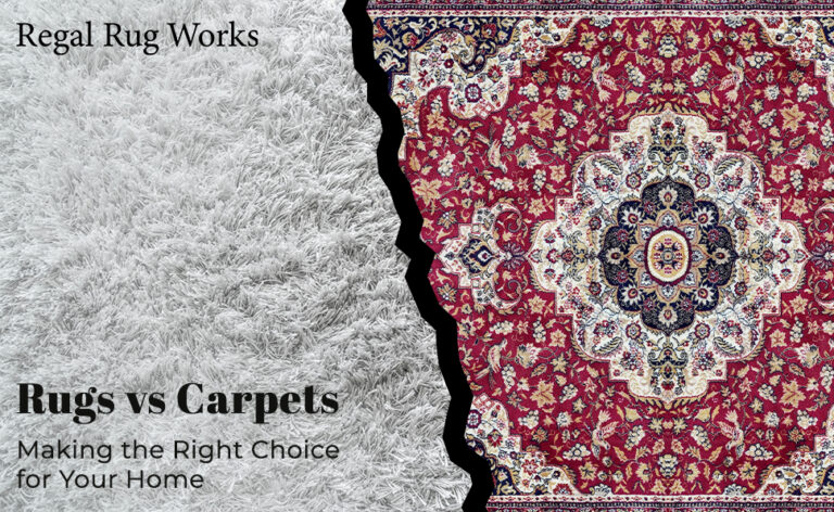 Rugs vs Carpets | Making the Right Choice for Your Home | Regal Rug Works